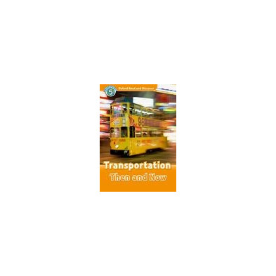 9780194022316 - Transportation Then and Now - Ed. Oxford