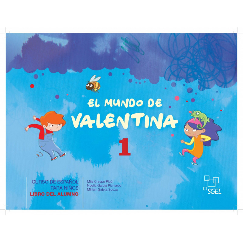 9788416782406 - El mundo de Valentina 1 - Libro del alumno - Ed- Sgel